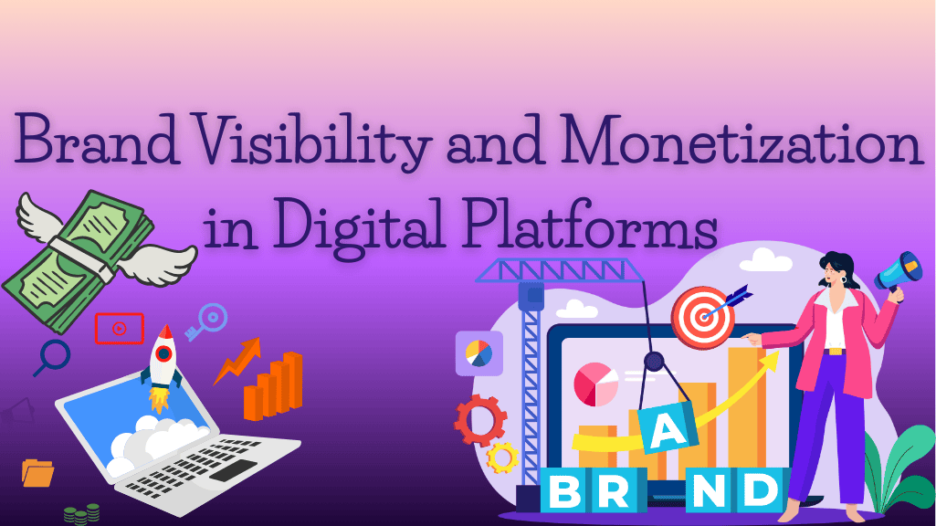 Brand Visibility and Monetization in Digital Platforms - EnosTech.com